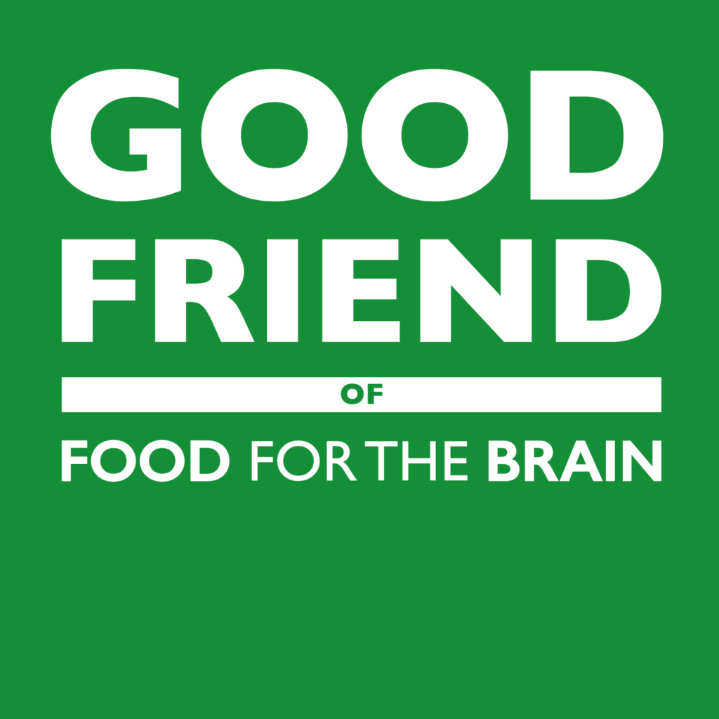 Good Friend - Food for the Brain Smart Kids Conference